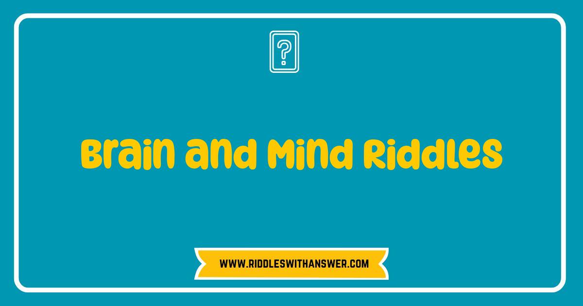 150 Best Brain and Mind Riddles Sharpen Your Wits With These Puzzles ...