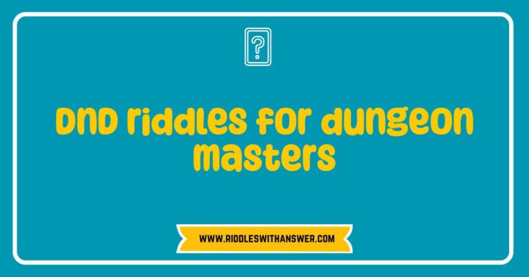 150 Best DnD Riddles: Clever Puzzles for Adventurers - Riddles With Answers